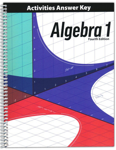 Algebra 1, Student Activity Answer Key (4th edition) - 4Gospel.com