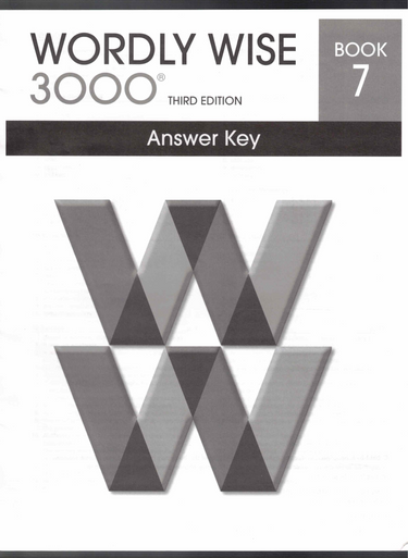 Wordly Wise 3000 Book 7 (Third Edition) Test Answer Key School Specialty
