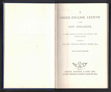 A Greek-English Lexicon to the New Testament Revised by Rev. Thomas ...