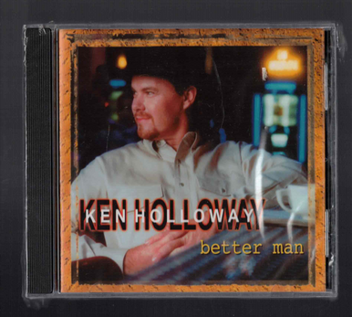 Ken Holloway Better Man Audio Compact Disc from Stronghouse Music