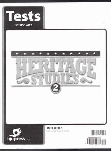 Tests for use with Heritage Studies 2 (Third Edition) BJU Press