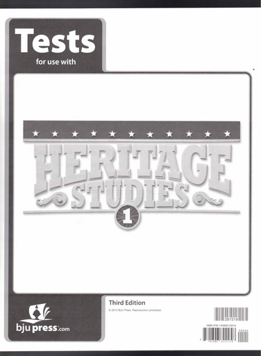 Tests for use with Heritage Studies 1 (Third Edition) BJU Press