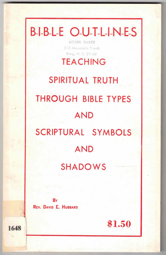 Bible Outlines Teaching Spiritual Truth Through Bible Types And ...