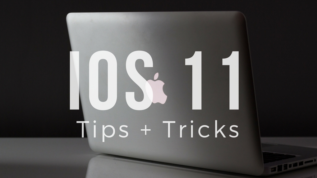 iOS 11 Tips and Tricks - Turtleback