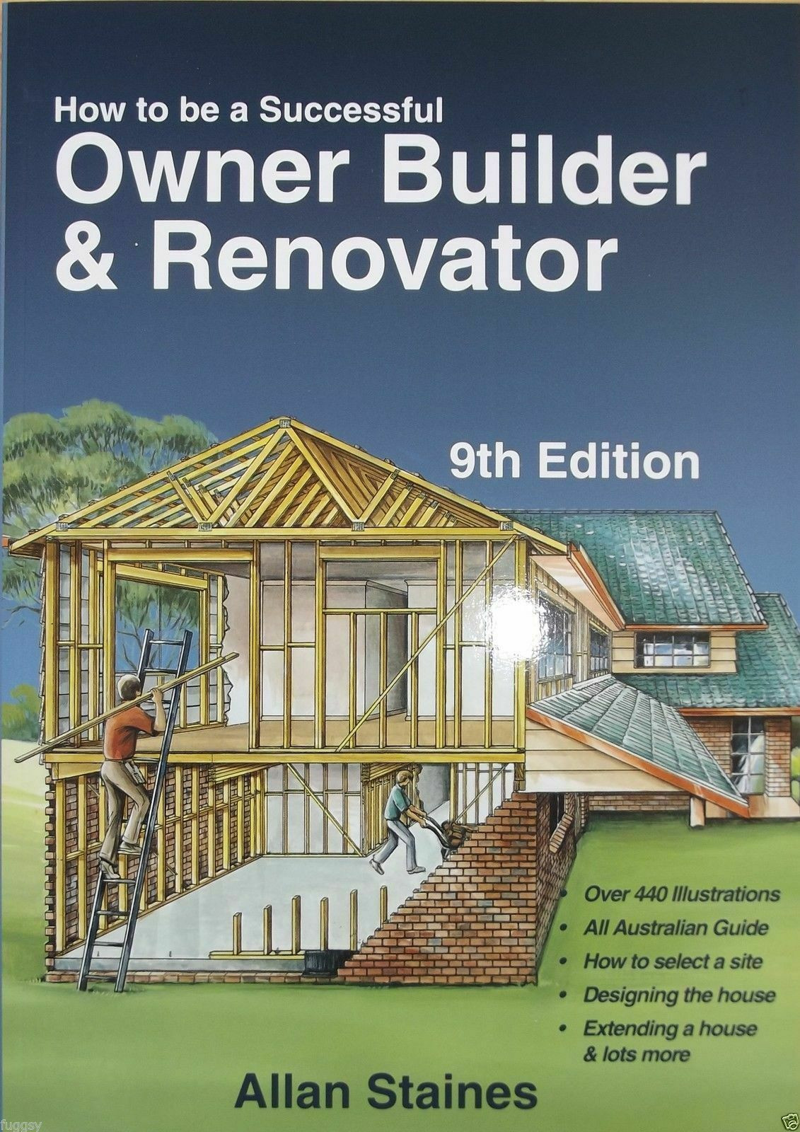 Australian House Building Manual Allan Staines 9th Updated Edition