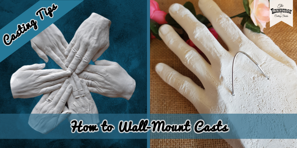 How to Wall-Mount Your Hand Cast - The Edinburgh Casting Studio