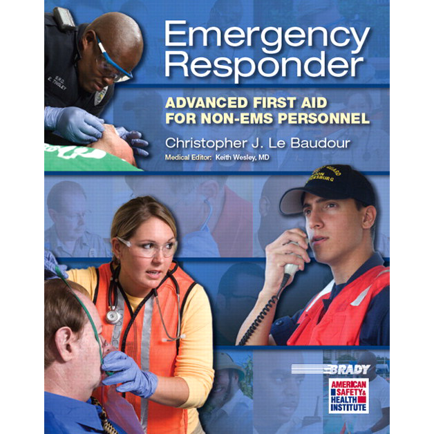 Brady Emergency Responder, Advanced First Aid for the Non-EMS Personnel