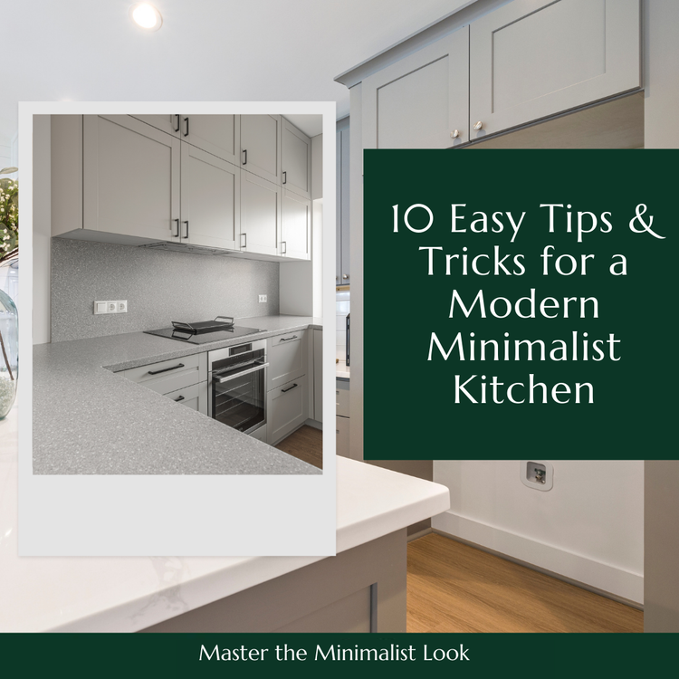 10 Easy Tips & Tricks for a Modern Minimalist Kitchen - Express Kitchens