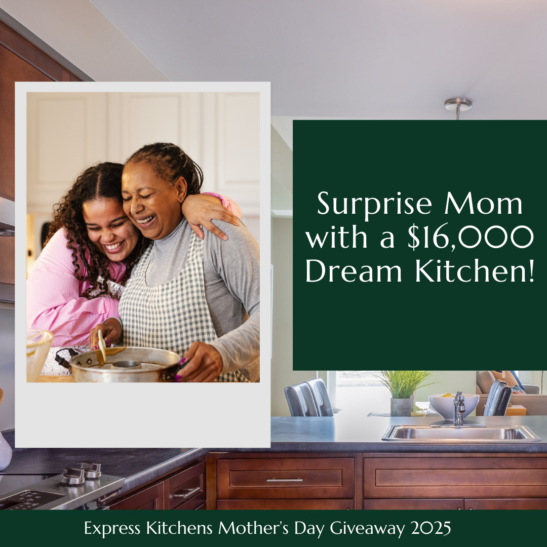 Surprise Mom with a $16,000 Dream Kitchen! – Express Kitchens Mother’s ...