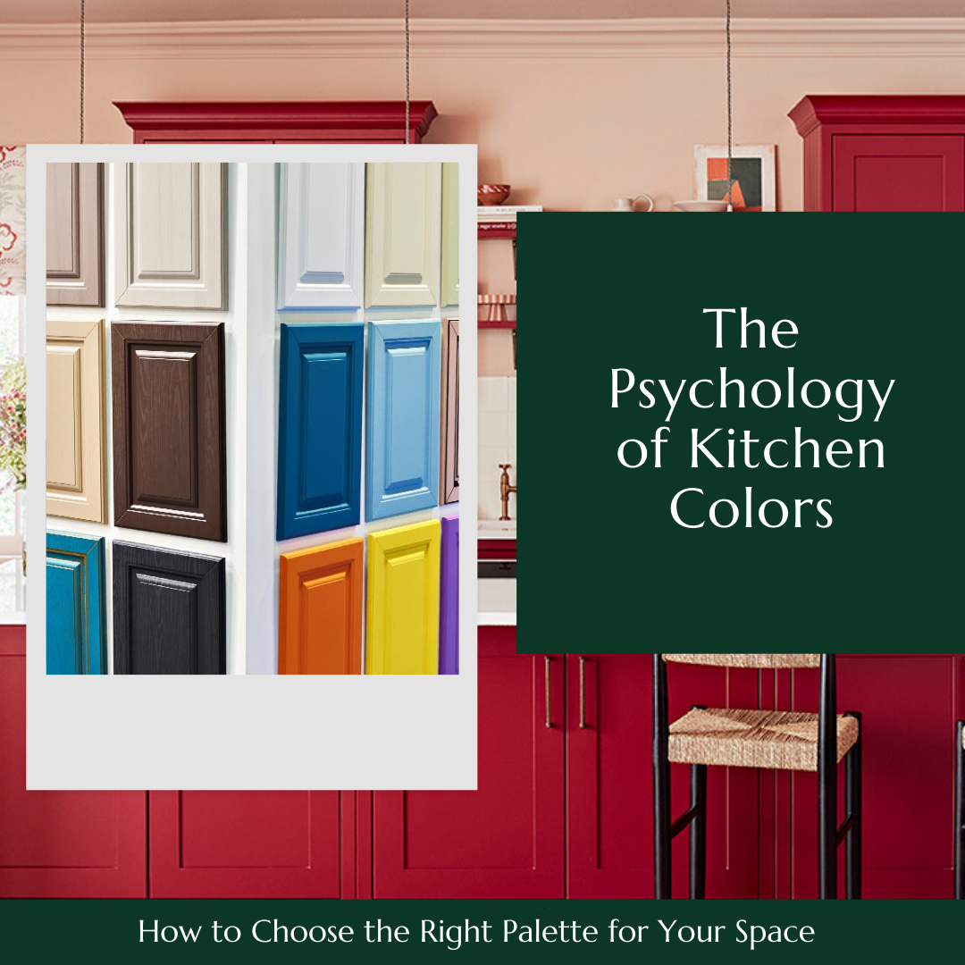 The Psychology of Kitchen Colors: How to Choose the Right Palette for ...