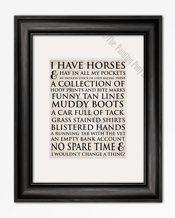 I have Horses Equestrian Typography Print - The Painting Pony