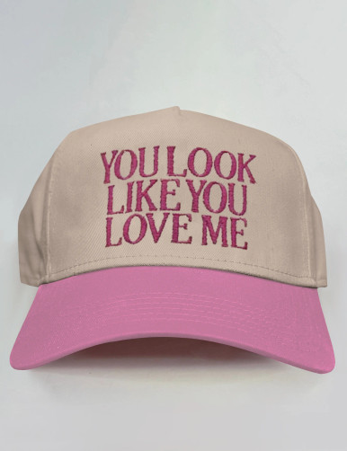 You Look Like You Love Me Trendy Embroidered Trucker Hat Unisex