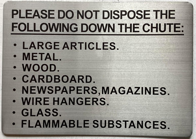 CHUTE WARNING SIGN - please do not dispose down the chute sign (SILVER ...