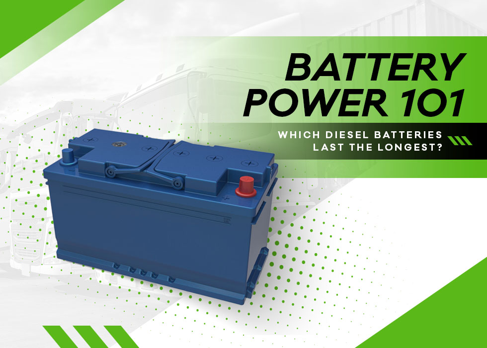 Battery Power 101: Which Diesel Batteries Last the Longest? - Bostech
