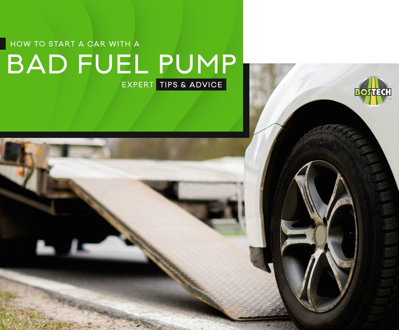 How to Start a Car with a Bad Fuel Pump: Expert Tips & Advice - Bostech