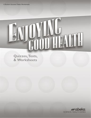 Enjoying Good Health Quiz, Test, and Worksheet Book - Bethel Superstore