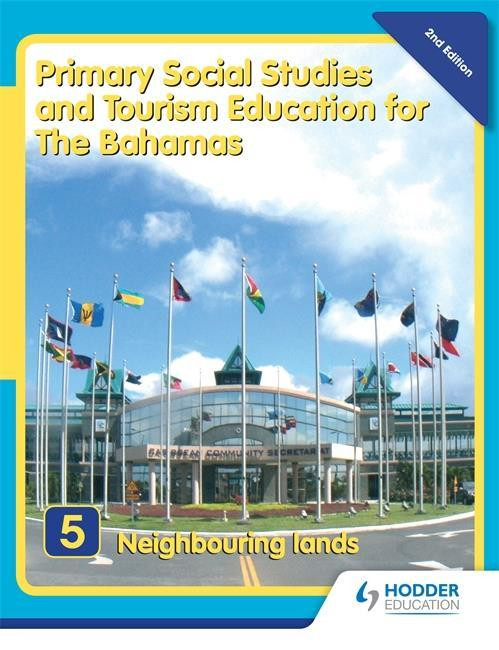 Primary Social Studies and Tourism Education for The Bahamas Book 5 ...