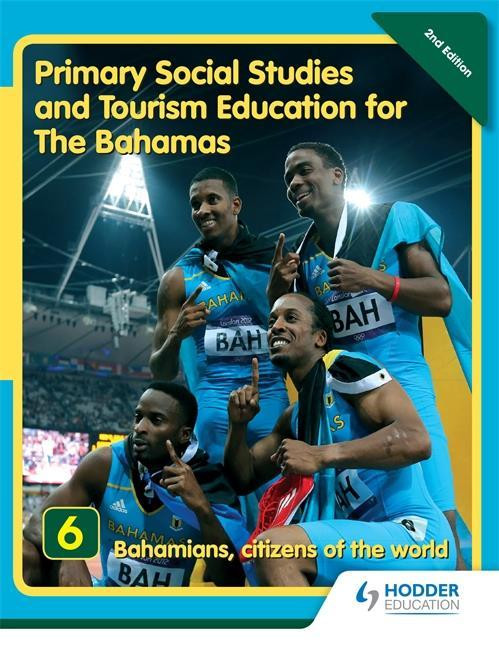 Primary Social Studies and Tourism Education for The Bahamas Book 6 ...