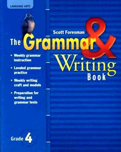 Scott Foresman The Grammar & Writing Book, Grade 4 - Bethel Superstore