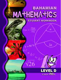 Bahamian Mathematics Student Workbook Level D- NET - Bethel Superstore