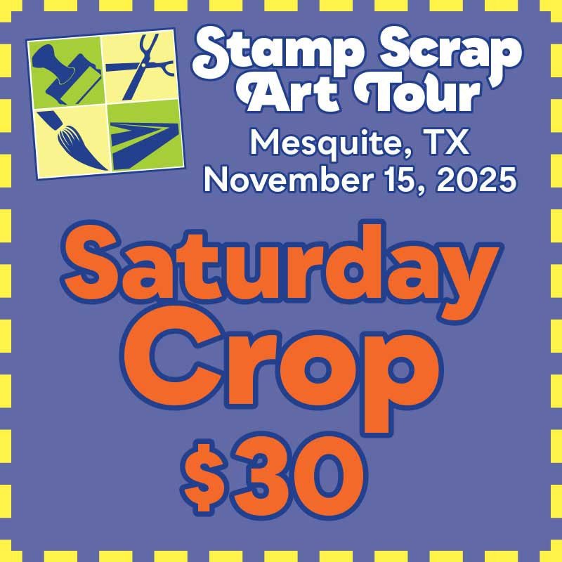 Crop - Stamp Scrap Art Tour