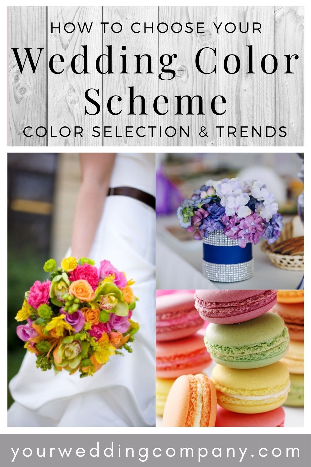 Choosing Your Wedding Color Scheme How To Choose Wedding Colors