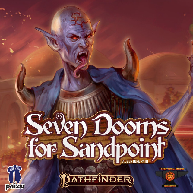 Virtual Tabletop - Pathfinder Adventures - Seven Dooms for Sandpoint ...
