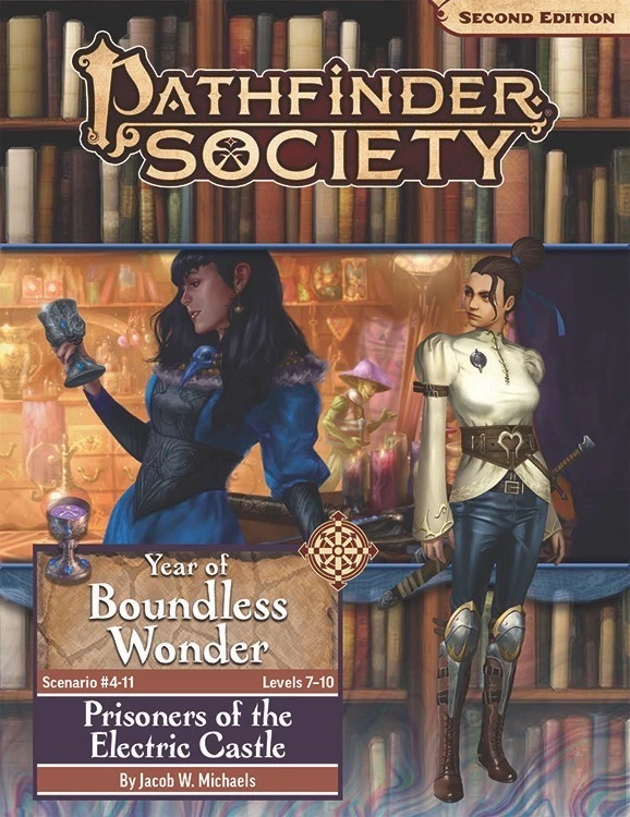 Pathfinder Society Scenario #4-11: Prisoners of the Electric Castle