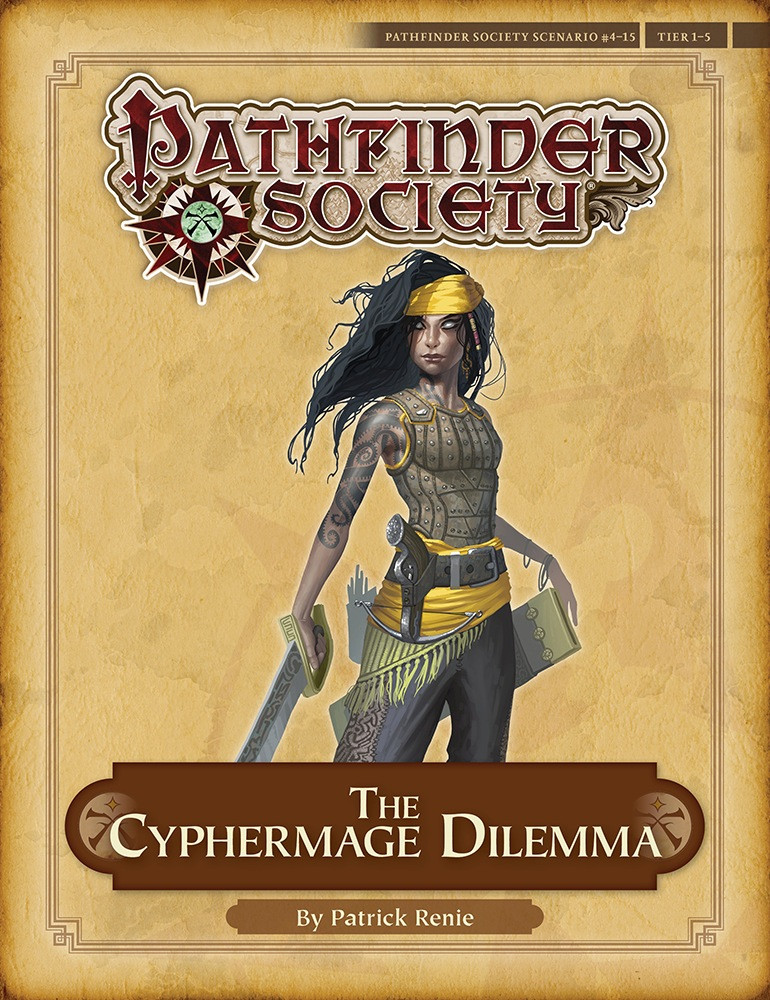 Pathfinder Society Scenario #4–15: The Cyphermage Dilemma