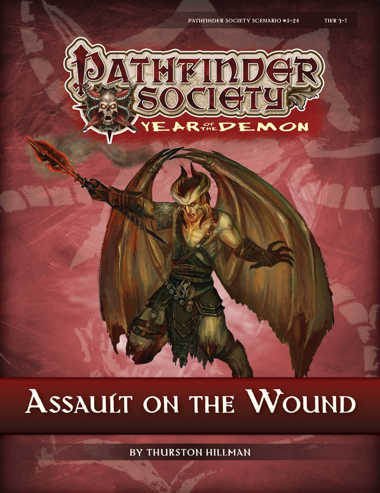 Pathfinder Society Scenario #5–24: Assault on the Wound