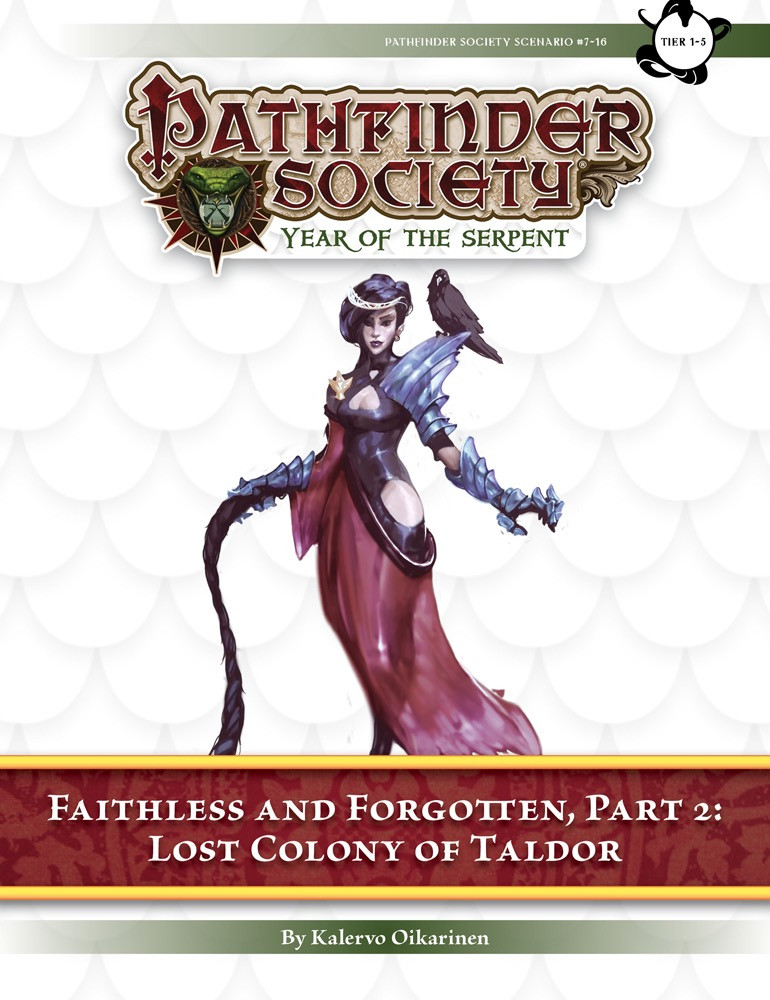 Pathfinder Society Scenario #7–16: Faithless and Forgotten, Part 2 ...