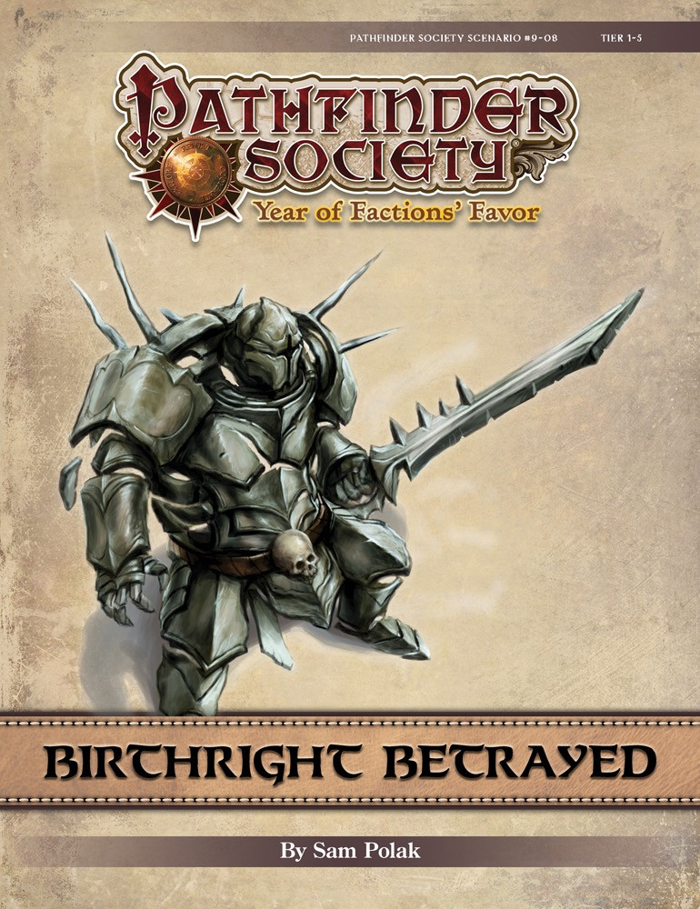 Pathfinder Society Scenario #9-08: Birthright Betrayed PDF