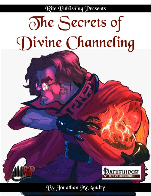 The Secrets of Divine Channeling (PFRPG) PDF