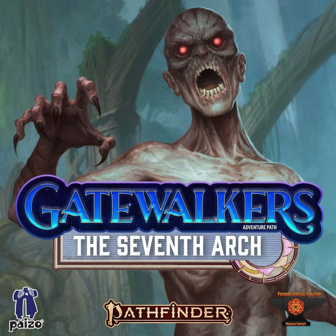 Pathfinder Adventure Path #187: The Seventh Arch (Gatewalkers 1 of 3 ...