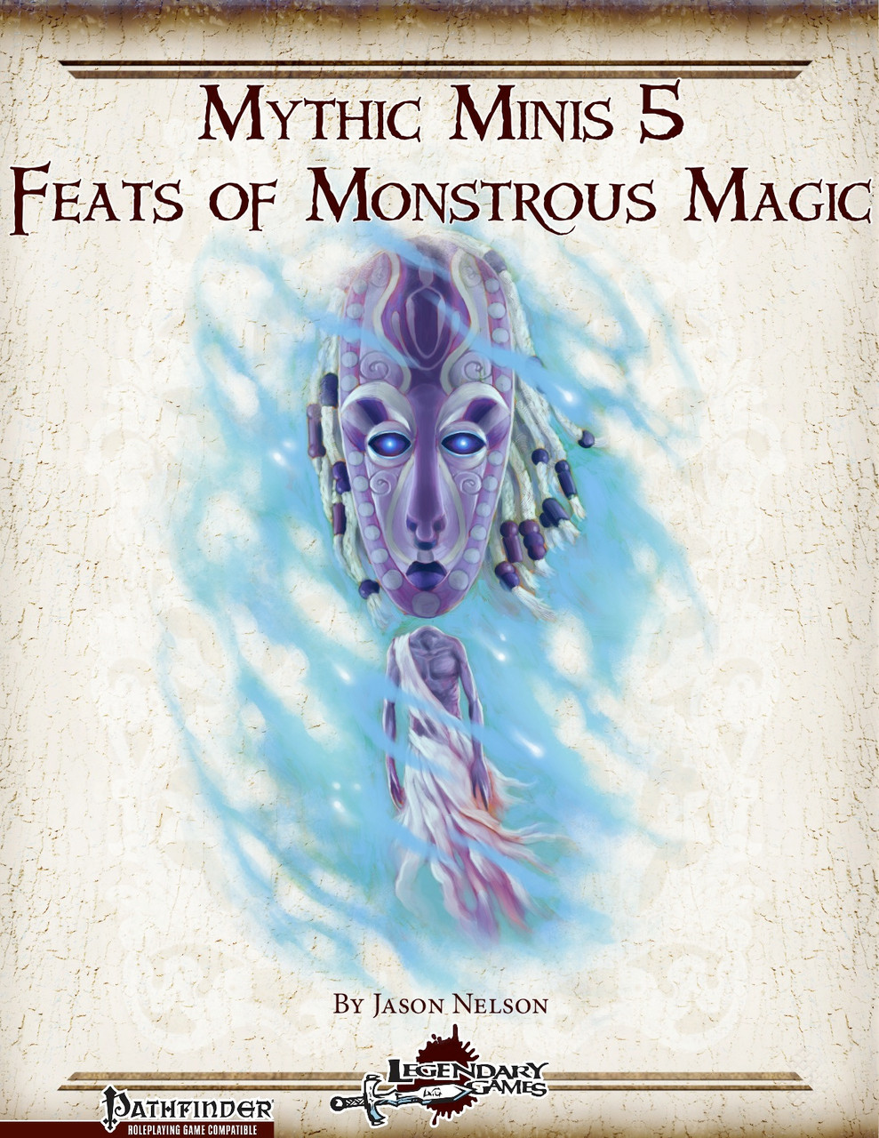 Mythic Minis 5: Feats of Monstrous Magic PDF