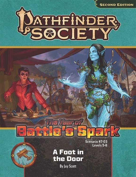 Pathfinder Society Scenario #7-03: A Foot in the Door