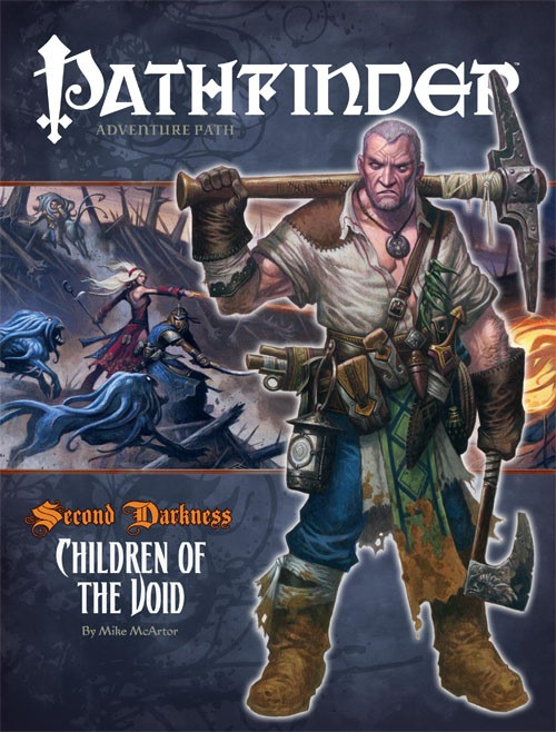 Pathfinder Adventure Path #14: Children of the Void (Second Darkness 2 ...