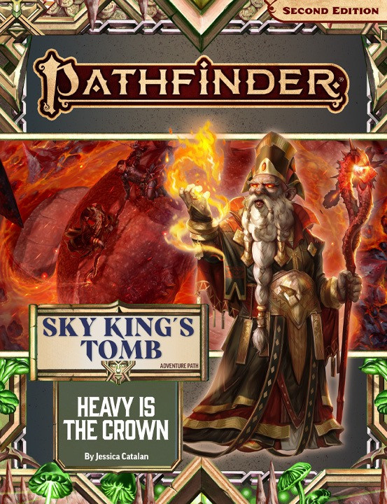Pathfinder Adventure Path #195: Heavy is the Crown (Sky King's Tomb 3 of 3)