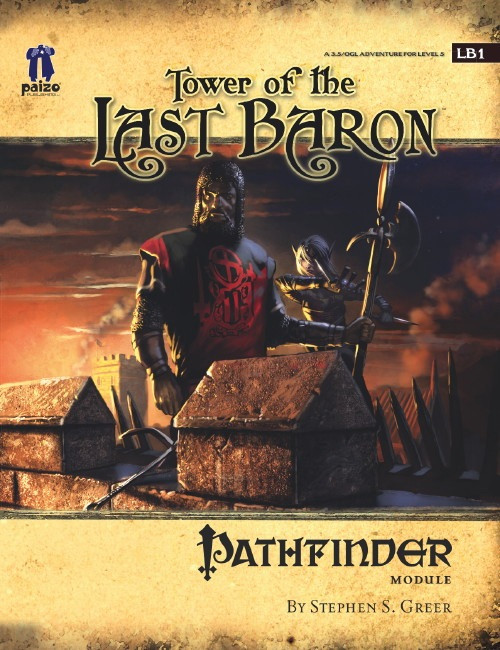Pathfinder Module LB1: Tower of the Last Baron (OGL) PDF