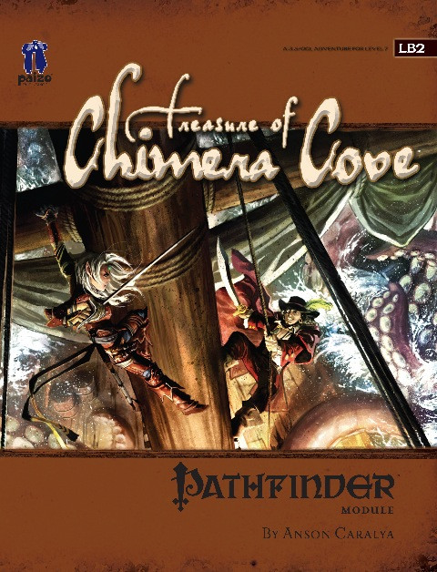 Pathfinder Module LB2: Treasure of Chimera Cove (OGL) PDF