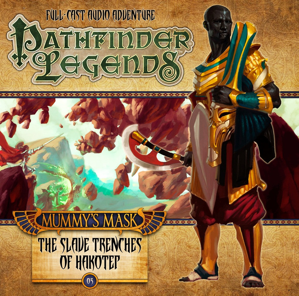 Pathfinder Legends—Mummy's Mask #5: The Slave Trenches of Hakotep Download
