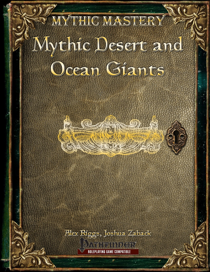 Mythic Mastery: Mythic Desert and Ocean Giants (PFRPG) PDF