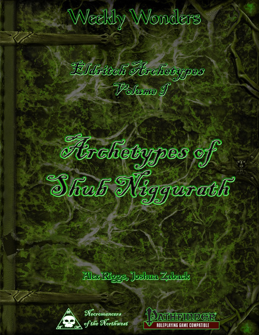 Weekly Wonders - Eldritch Archetypes Volume I - Archetypes of Shub ...