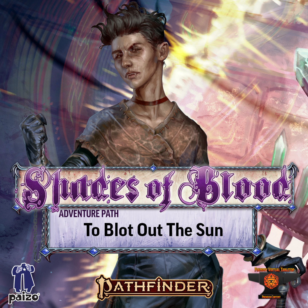 Virtual Tabletop - Pathfinder Adventures - Shades of Blood - Paizo