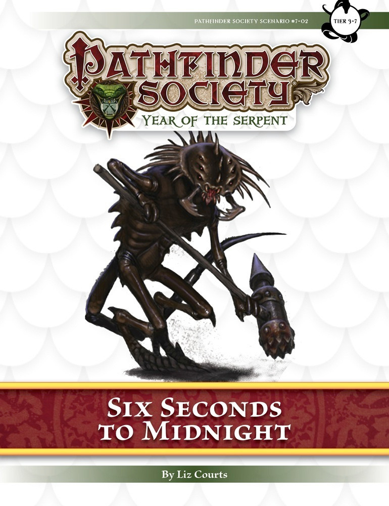 Pathfinder Society Scenario #7–02: Six Seconds to Midnight (PFRPG) PDF