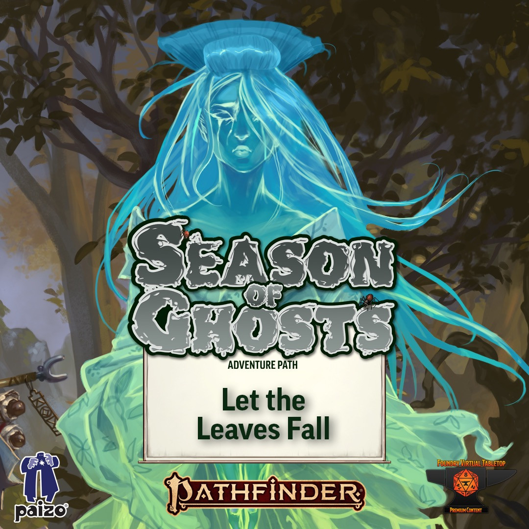 Pathfinder Adventure Path: Season of Ghosts (Foundry VTT)