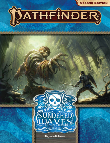 Pathfinder One-Shot #1: Sundered Waves