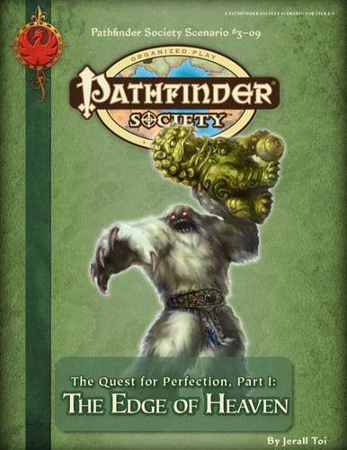 Pathfinder Society Scenario #3-09: The Quest for Perfection—Part I: The ...