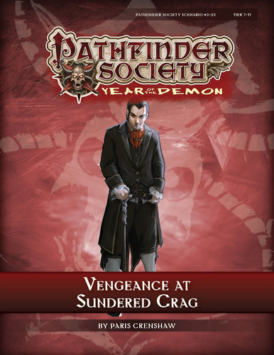 Pathfinder Society Scenario #5–25: Vengeance at Sundered Crag