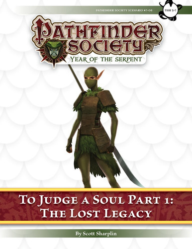 Pathfinder Society Scenario #7–06: To Judge a Soul, Part 1: The Lost ...